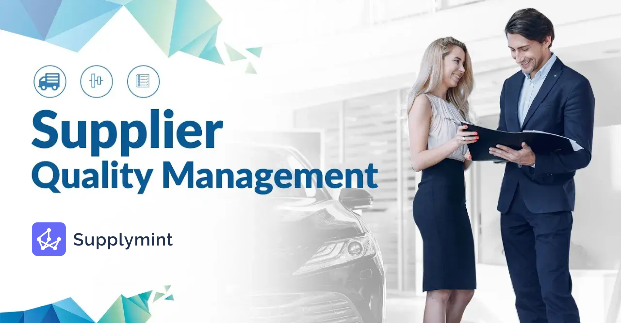 Supplier Quality Management – Best Practices Explained